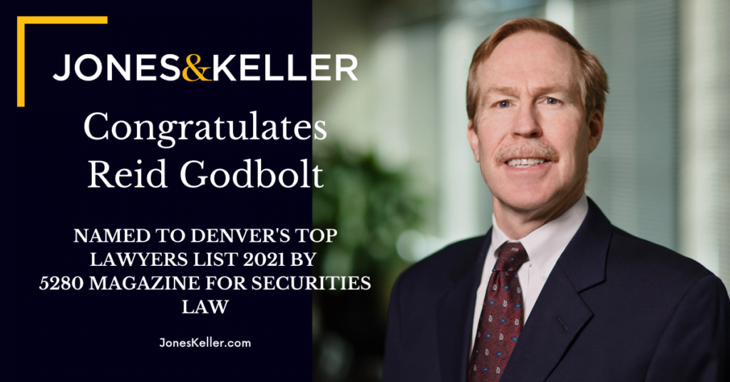 Reid Godbolt Named to 5280 Top Lawyers List - JONES & KELLER